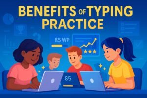 10 Powerful Benefits of Daily Typing Practice for Students in 2025 ...